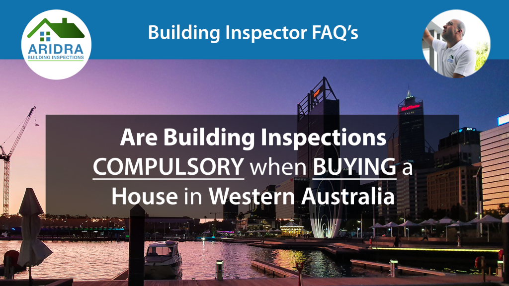 Are Building Inspections compulsory when Buying a House in Western ...